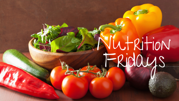 Nutrition Friday - Incorporate Summer Produce into Your Diet